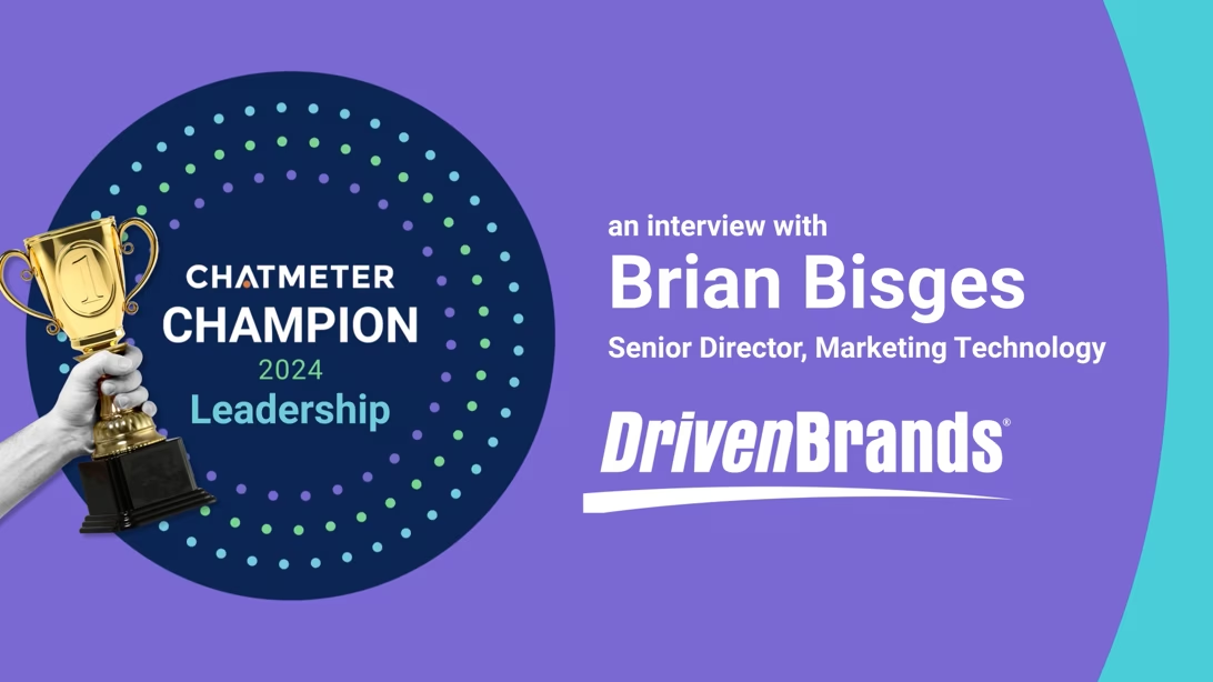 2024 Chatmeter Champion - Brian Bisges, Driven Brands - Chatmeter
